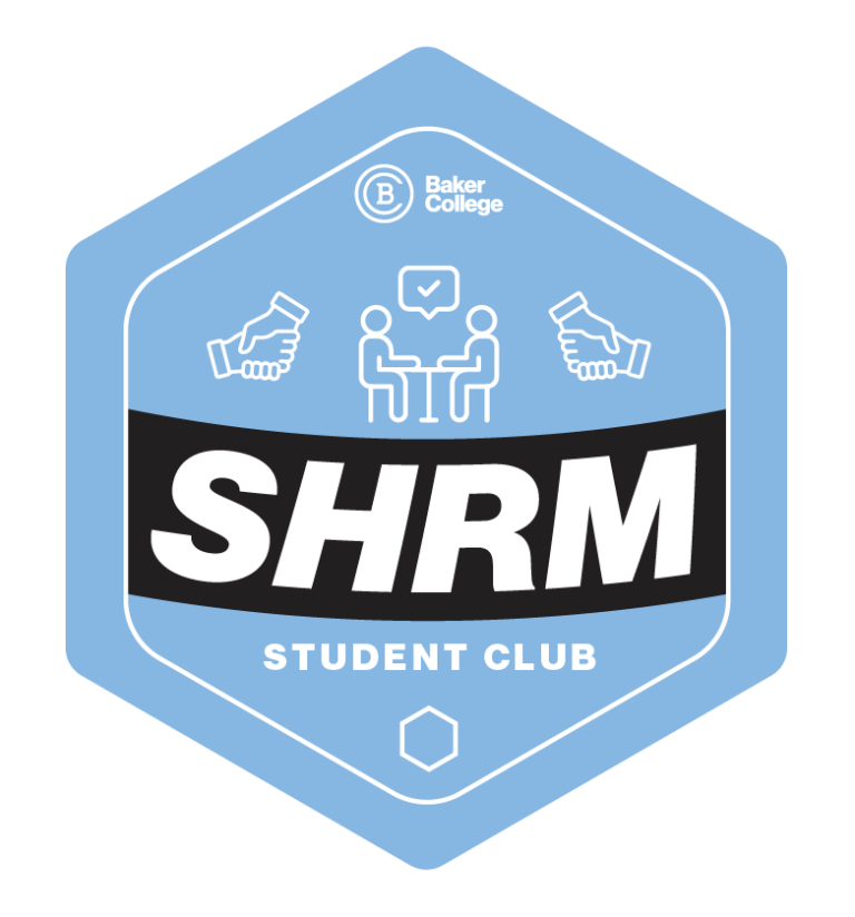 Society for Human Resource Management (SHRM) Student Club - Baker College